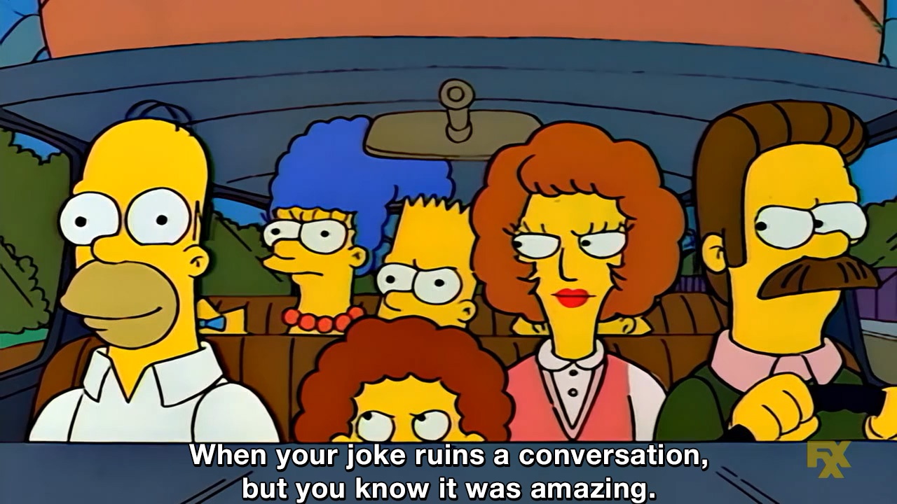 When your joke ruins a conversation but you know it was amazing. | The ...