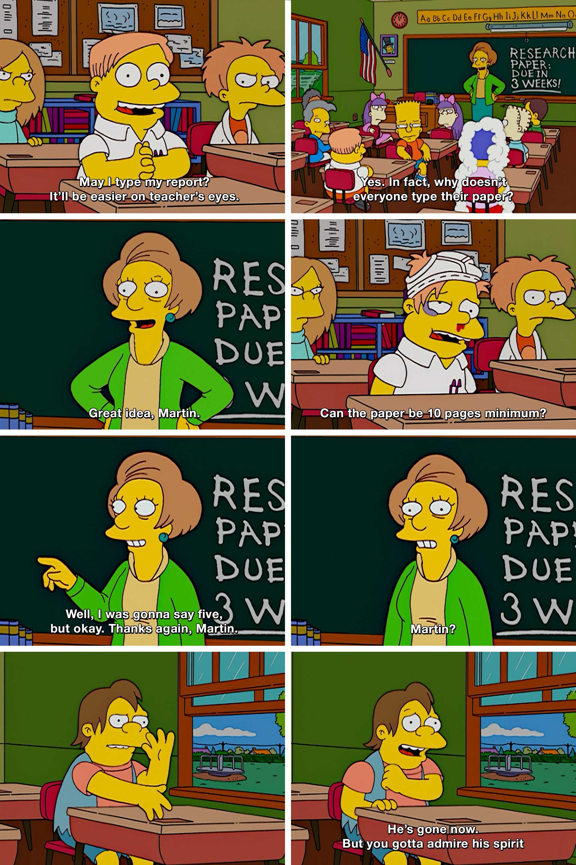 May I type my report? It’ll be easier on teacher’s eyes. Yes. In fact ...