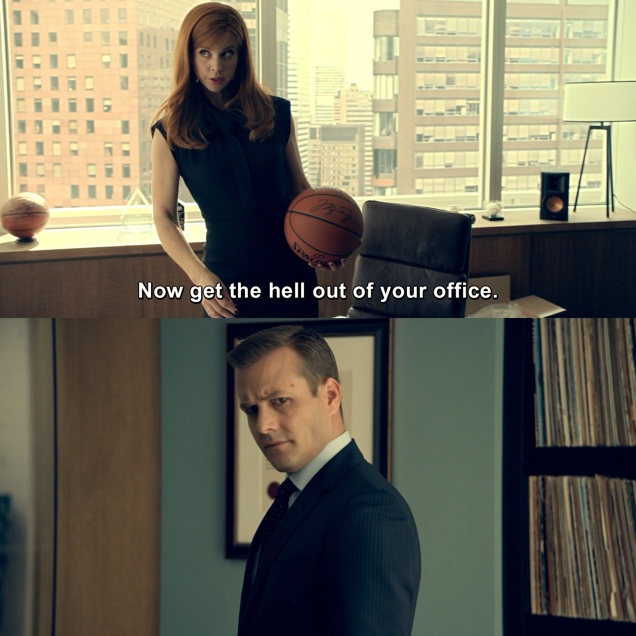 Now get the hell out of your office. | Suits | TVgag.com