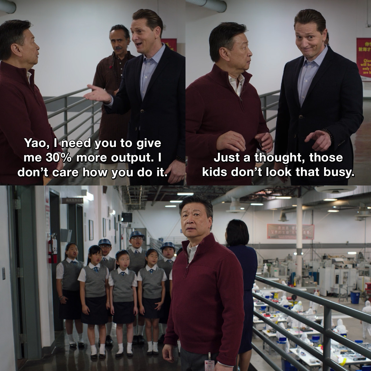Yao, I need you to give me 30% more output. I don't care how you do it ...