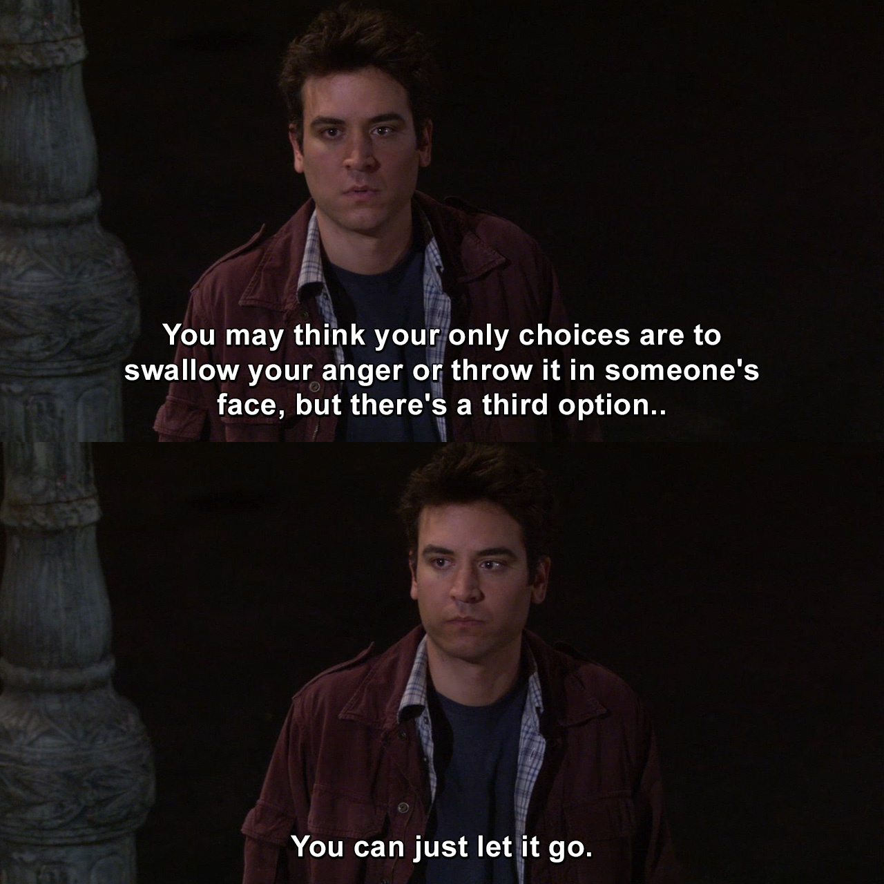 You may think your only choices are to swallow your anger or throw it ...